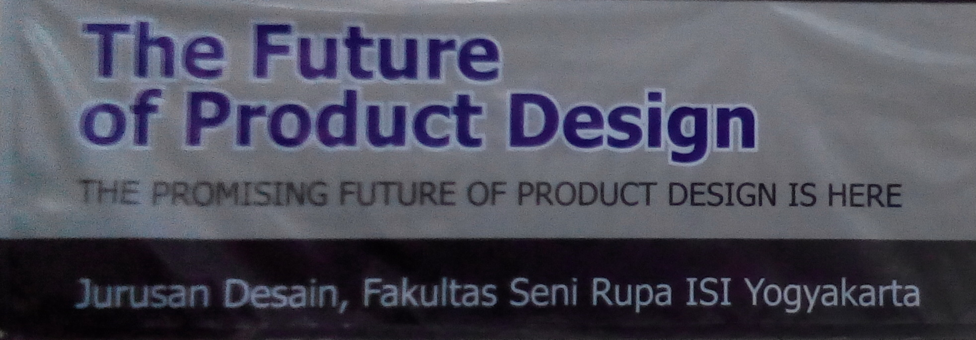 Program Studi Baru FSR - Despro ISI Yogyakarta